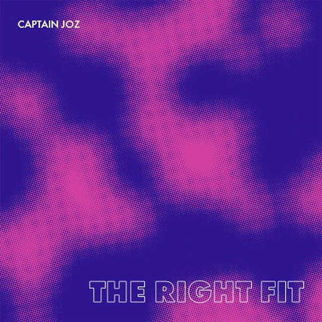 The Right Fit by Captain Joz Album | Artlist