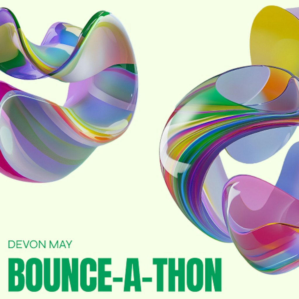Bounce-A-Thon by Devon May Album | Artlist