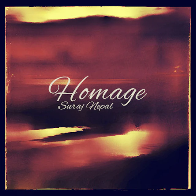 Homage by Suraj Nepal Album | Artlist