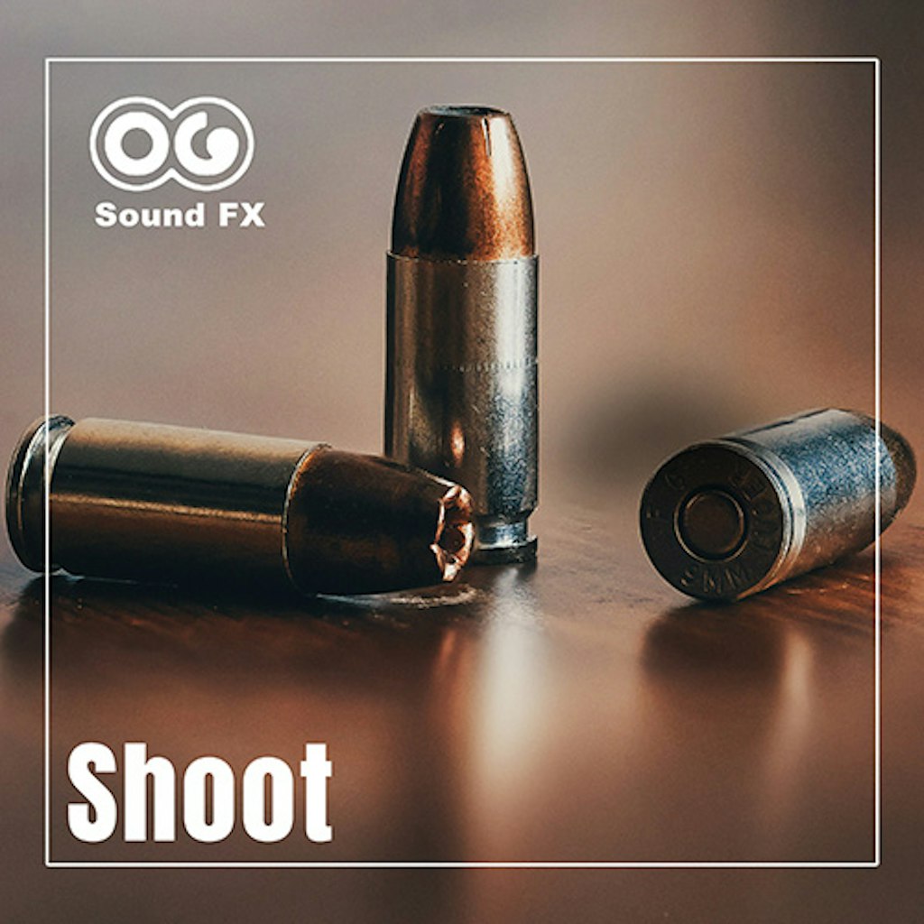Shoot by OG SoundFX | SFX - Artlist