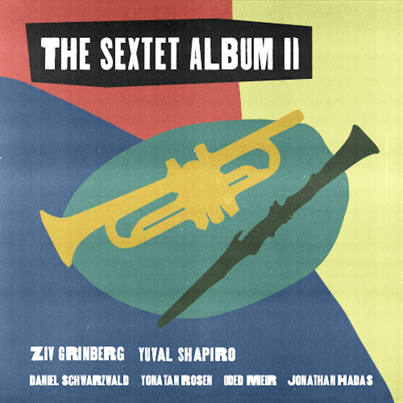 The Sextet Album II by Ziv Grinberg Album | Artlist