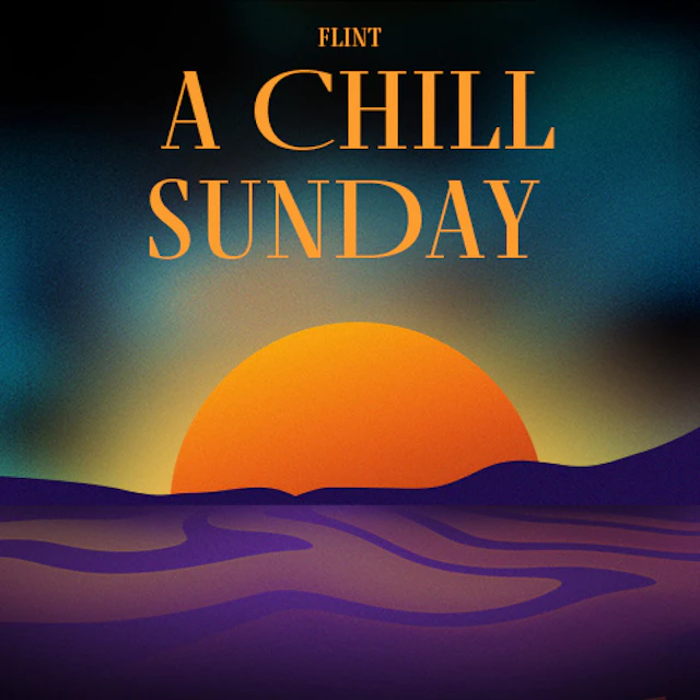 A Chill Sunday by Flint Album | Artlist