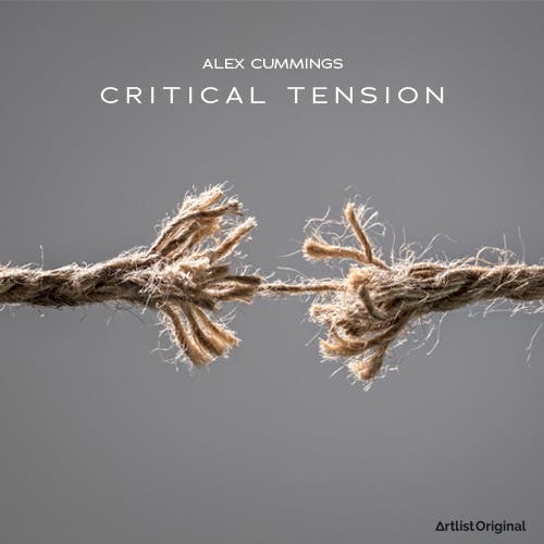 Critical Tension by Alex Cummings | SFX - Artlist