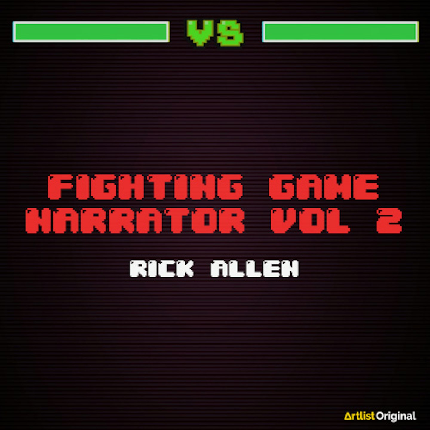 Fighting Game Narrator Vol 2 by Rick Allen | SFX - Artlist