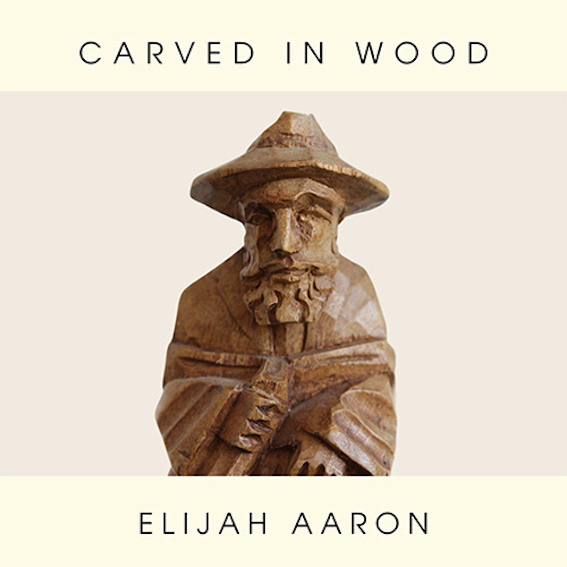 Carved in Wood by Elijah Aaron Album | Artlist