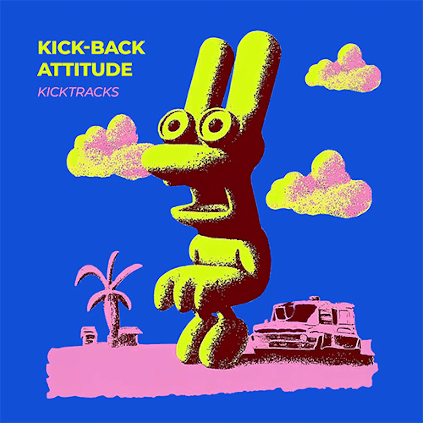 Kick-Back Attitude by Kicktracks Album | Artlist