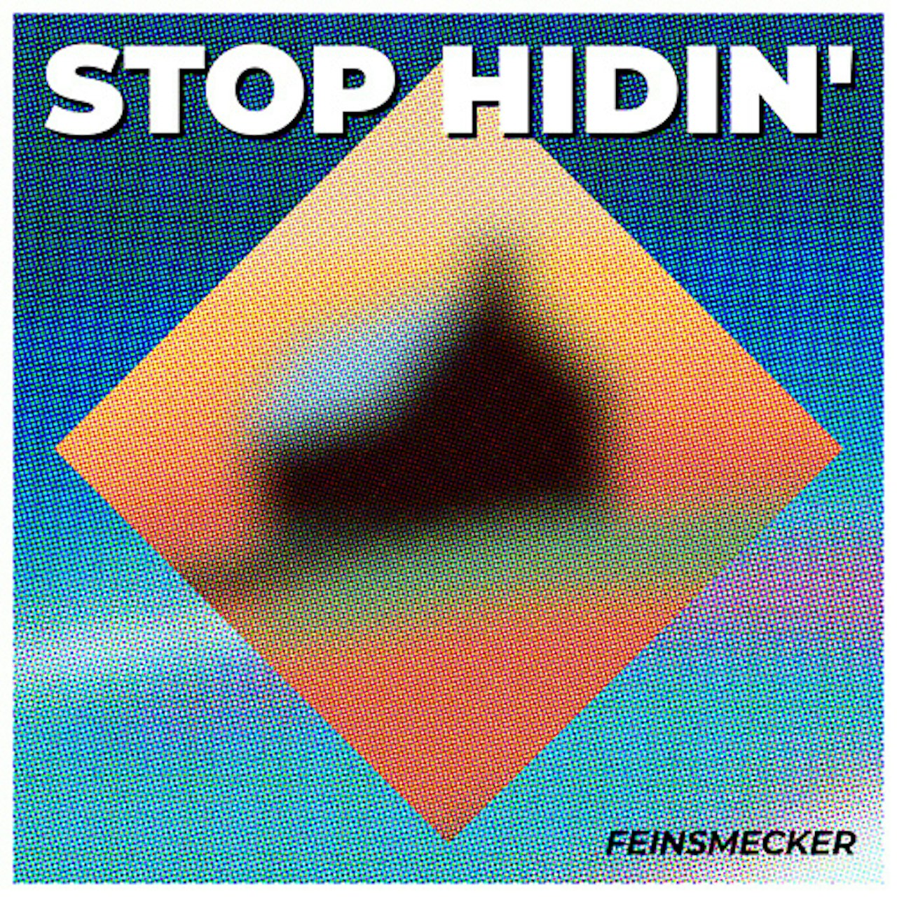 Stop Hidin' by feinsmecker Album | Artlist
