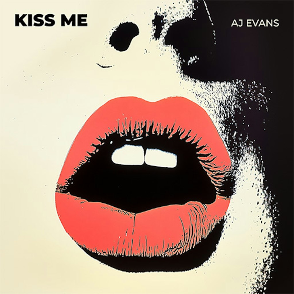 Kiss Me by AJ Evans Album | Artlist